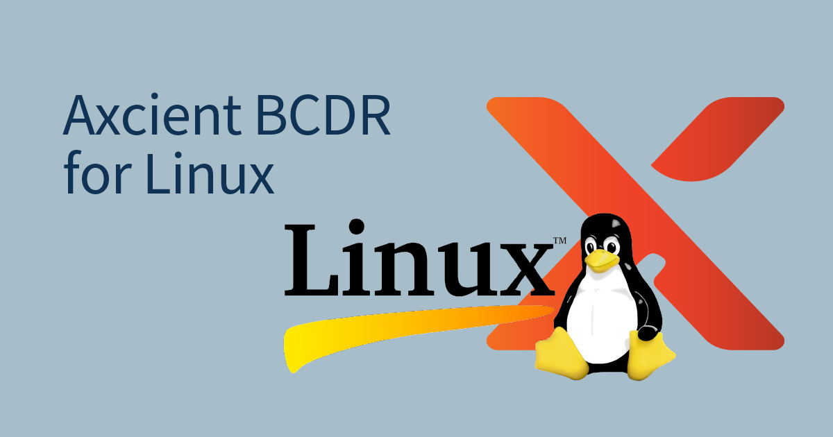 Axcient x360Recover for Linux BCDR - Axcient