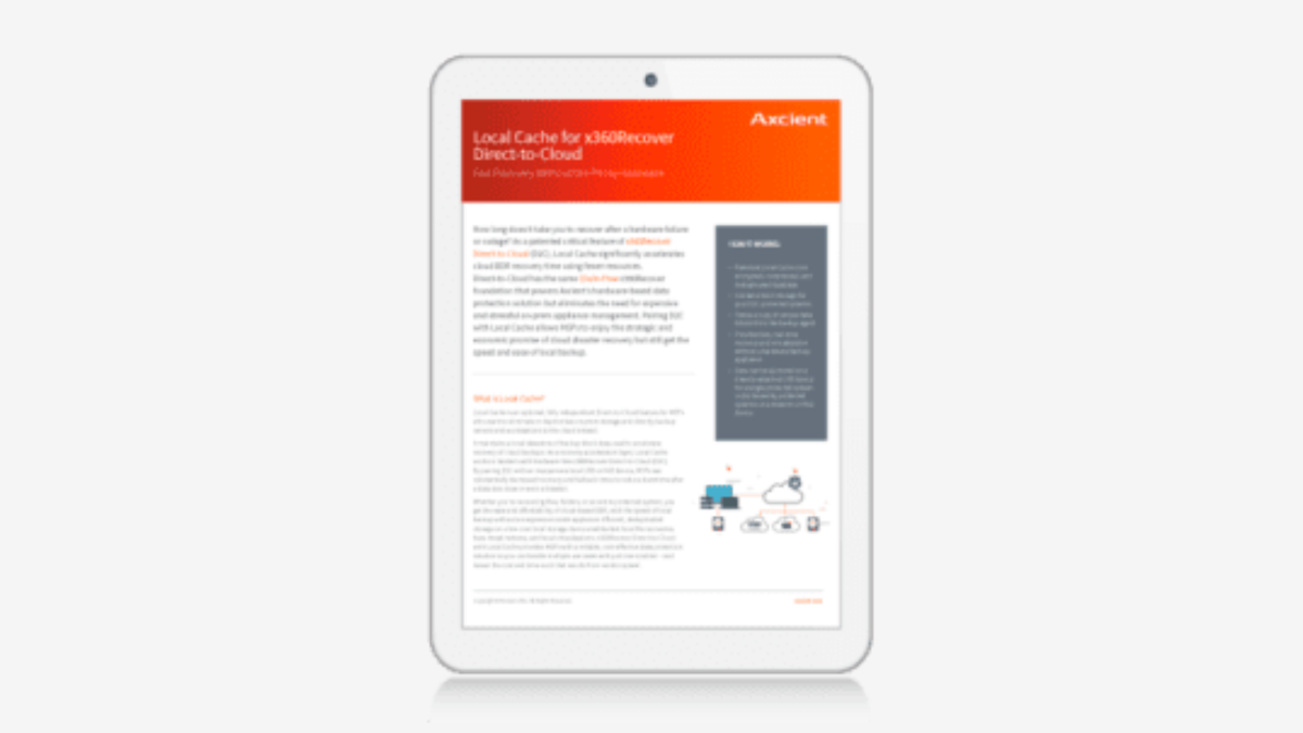 Local Cache Backup Storage Feature Datasheet - Axcient