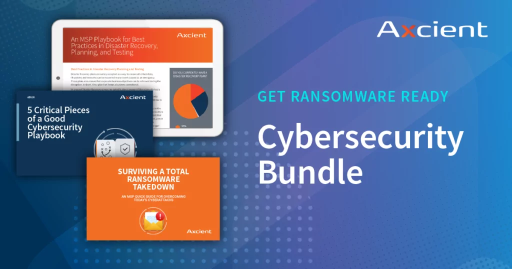 Cybersecurity Readiness Bundle for MSPs - Axcient