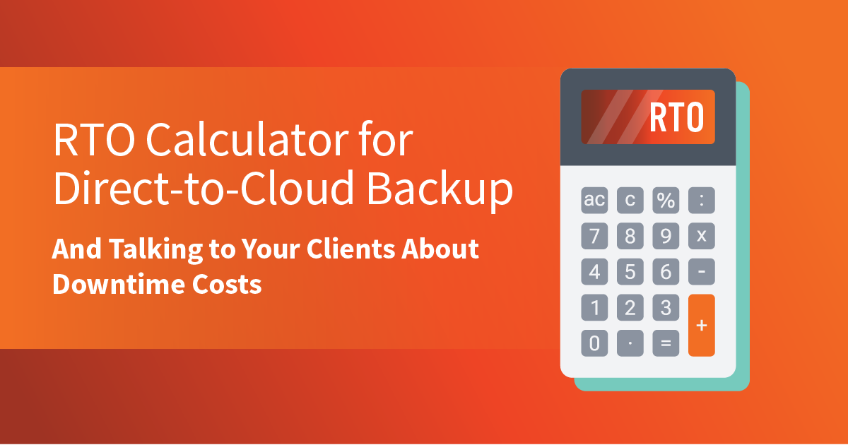 RTO Calculator for Direct to Cloud BCDR - Axcient