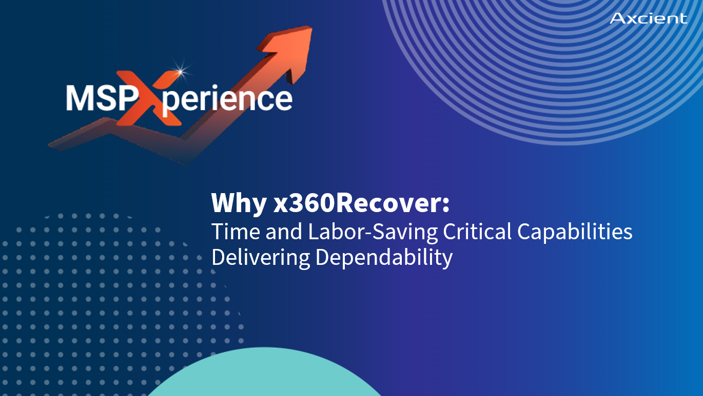 Why x360Recover - Axcient