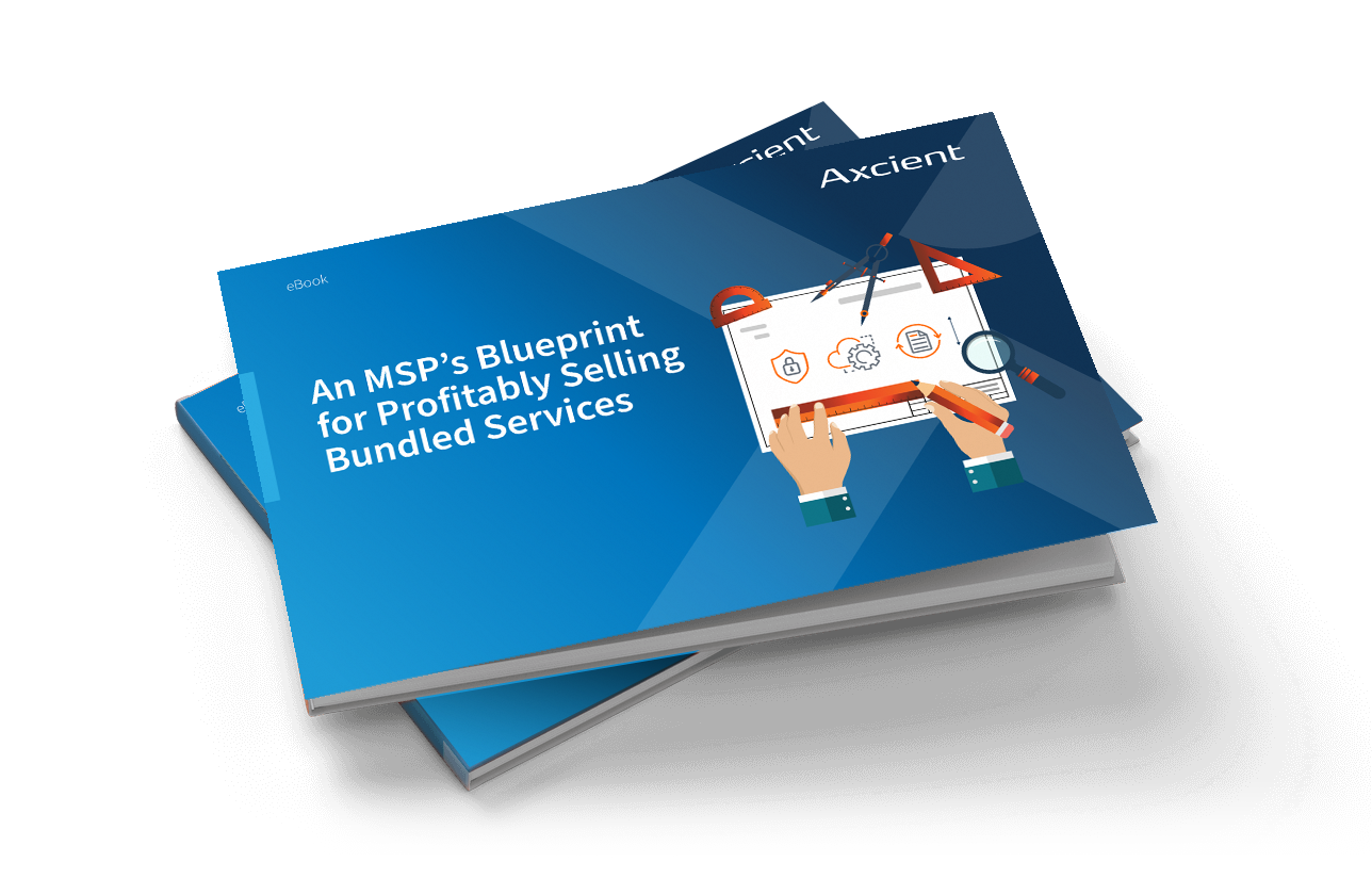 MSP Blueprint for Profitably Selling Bundled Services - Axcient