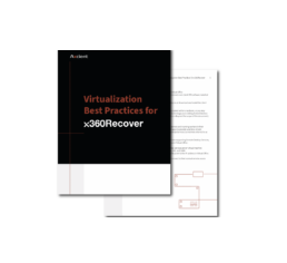 Virtualization Best Practices for x360Recover - Axcient