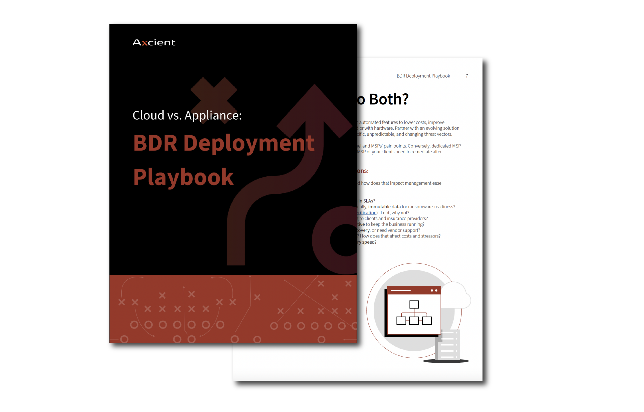 Cloud vs. Appliance: BDR Deployment Playbook - Axcient